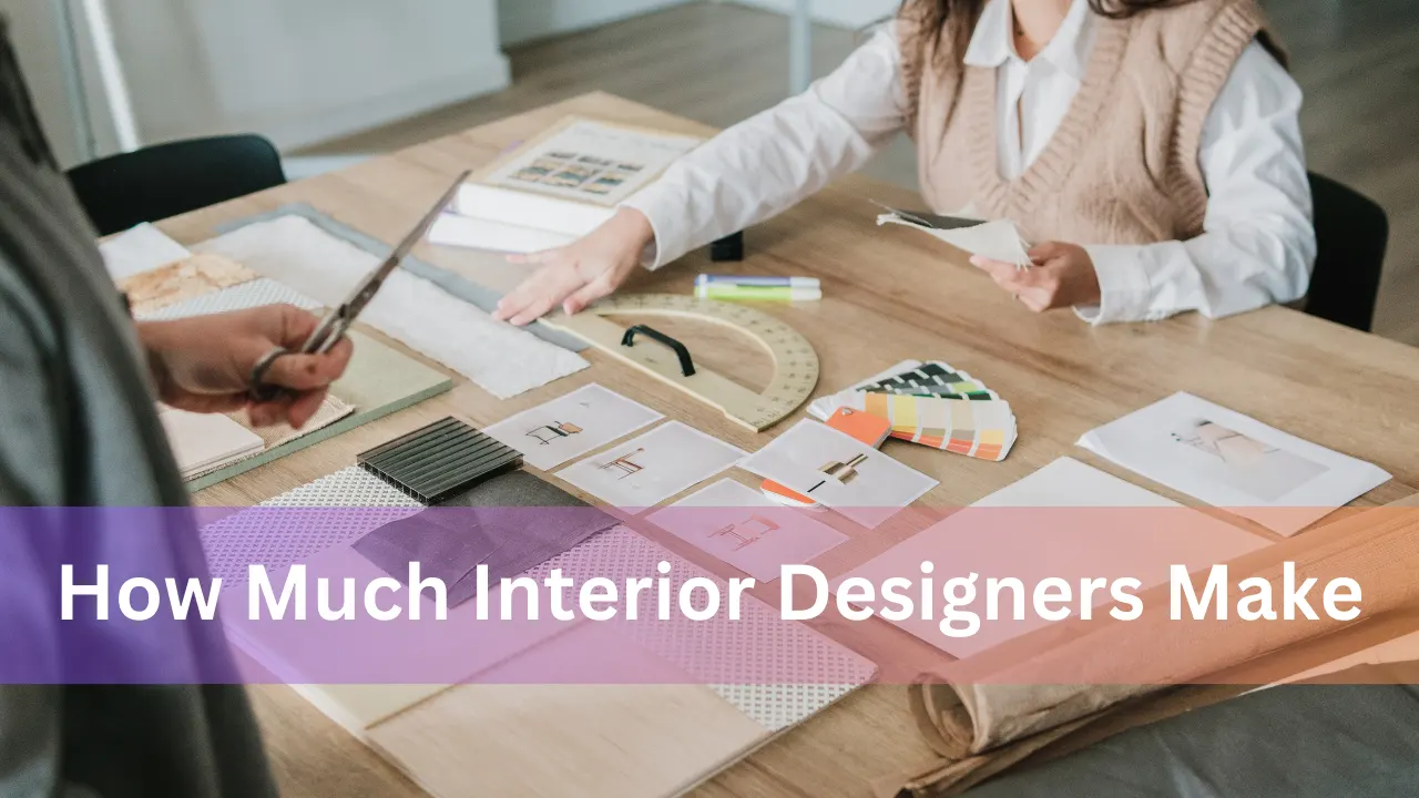 How Much Interior Designers Make: Unveiling Earnings!